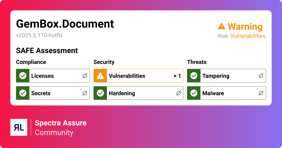 Issues - gembox.document@2025.5.110-hotfix - NuGet | ReversingLabs Spectra Assure Community